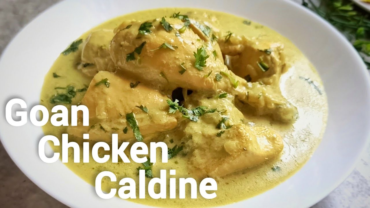 Goan Chicken Caldine | Chicken in Coconut-Milk based Curry - YouTube
