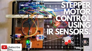 || STEPPER MOTOR CONTROL USING IR SENSOR || u0026 || Ar... | Doovi