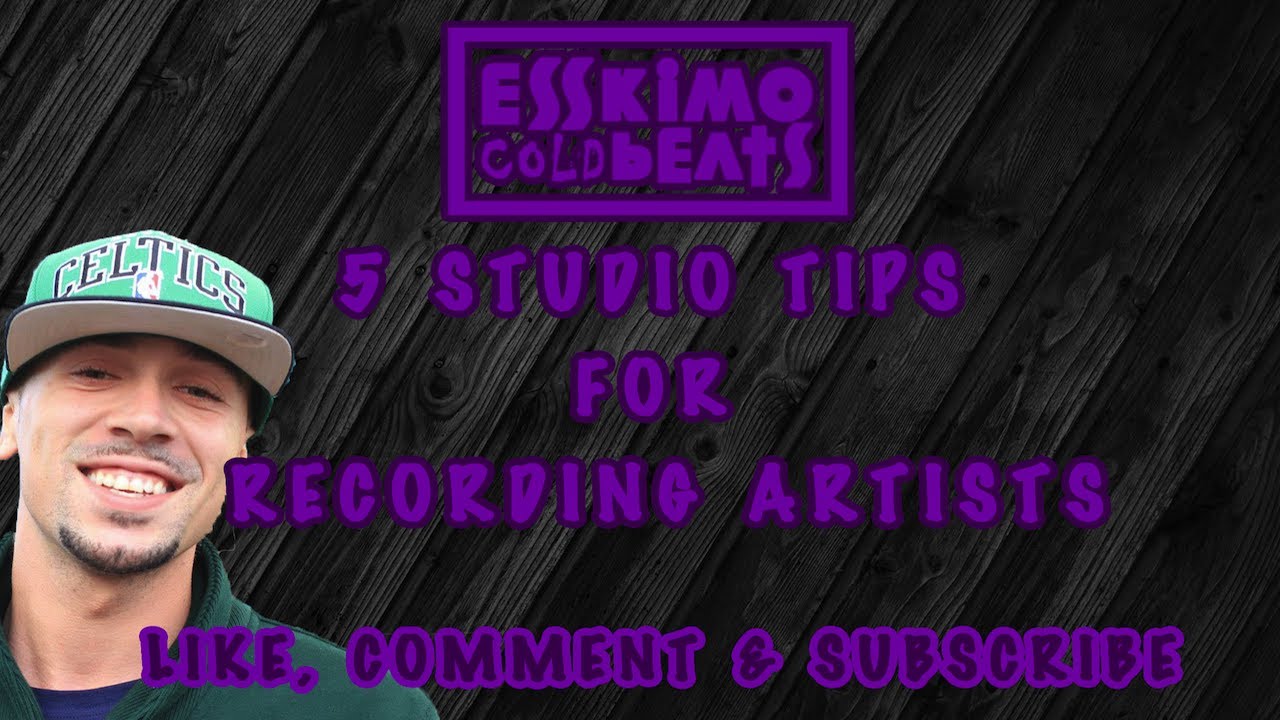 STUDIO TIPS FOR RAPPERS AND RECORDING ARTISTS - YouTube