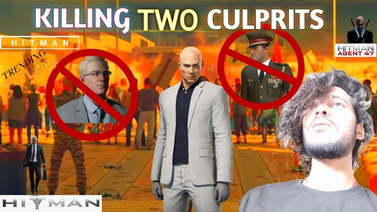 KILLING TWO CULPRITS 😱🔪😡 [HITMAN] #4 - YouTube