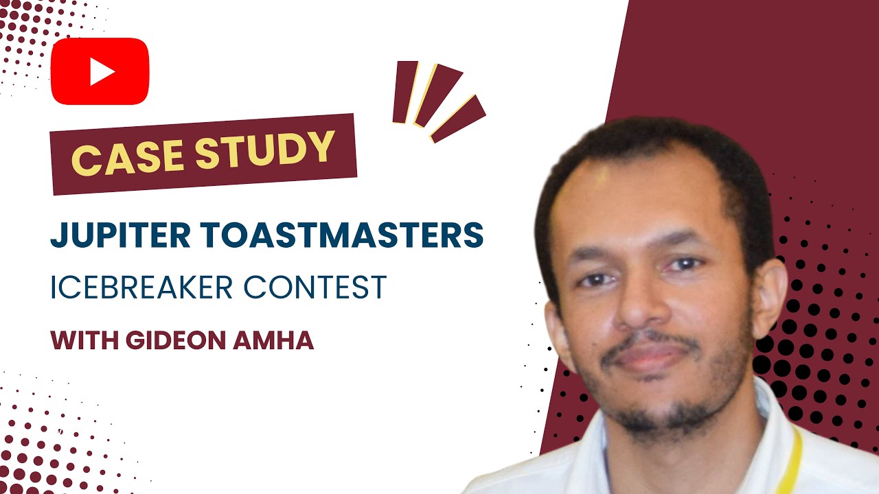 Membership Campaign Showcase: Jupiter Toastmasters’ Icebreaker Contest ...
