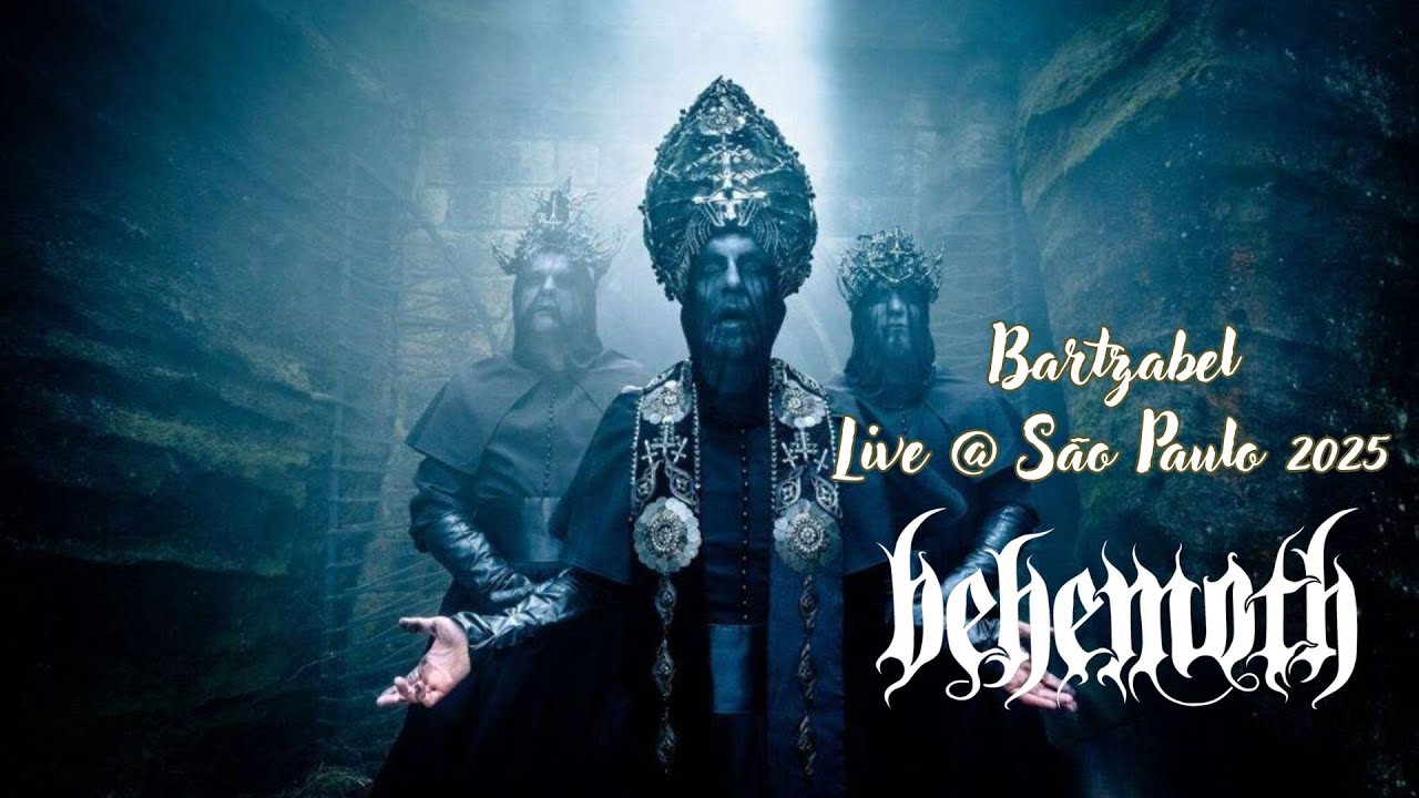 Behemoth - Bartzabel - [Live @ The Unholy Trinity Tour , São Paulo 2025 ...