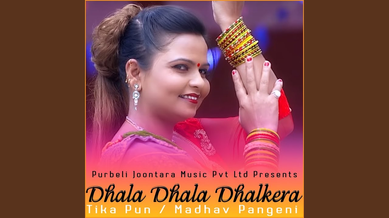 Dhala Dhala Dhalkera - YouTube