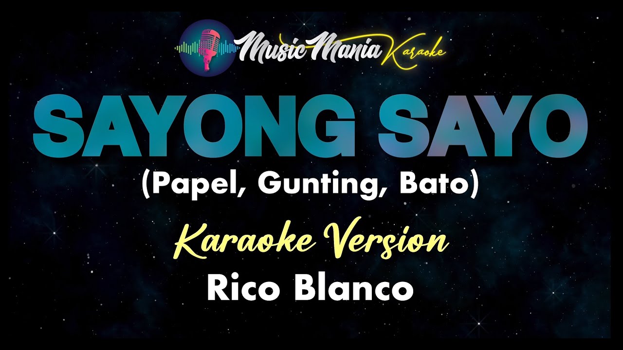 SAYONG SAYO - Rico Blanco (Karaoke) - YouTube Music