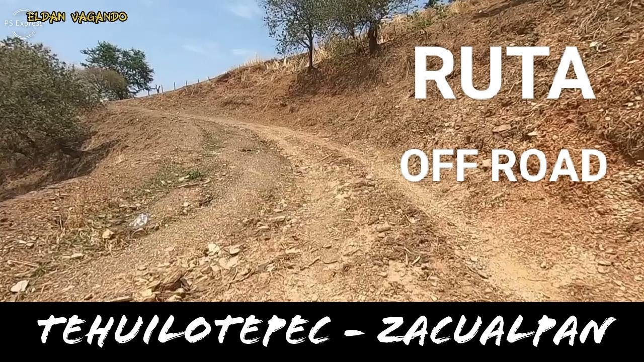 RUTA OFF ROAD TEHUILOTEPEC (sultepec edomex) - YouTube