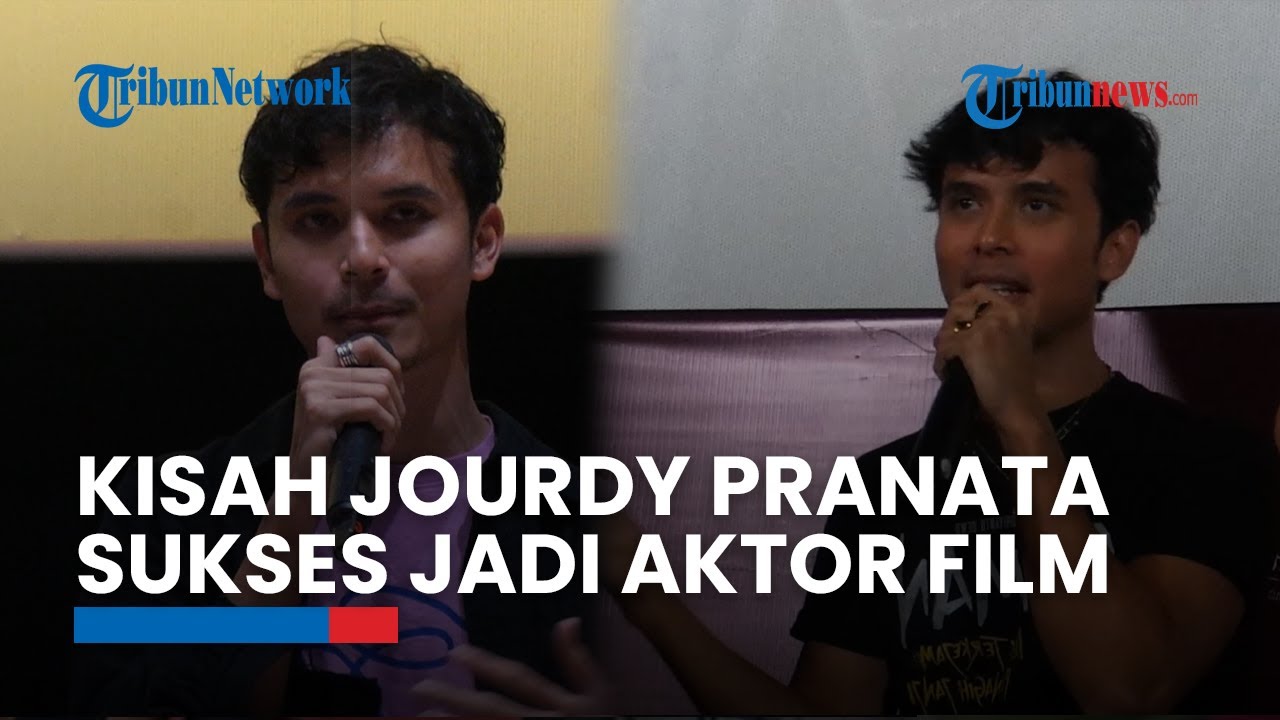 Kisah Jourdy Pranata Yakinkan Orangtua Sukses Berkarier di Dunia Perfilman di Usia 25 Tahun ...