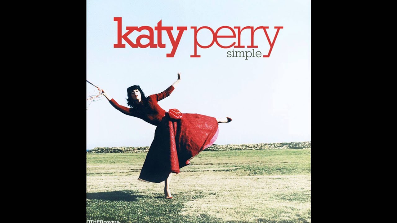 Simple- Katy Perry- One of the Boys - YouTube