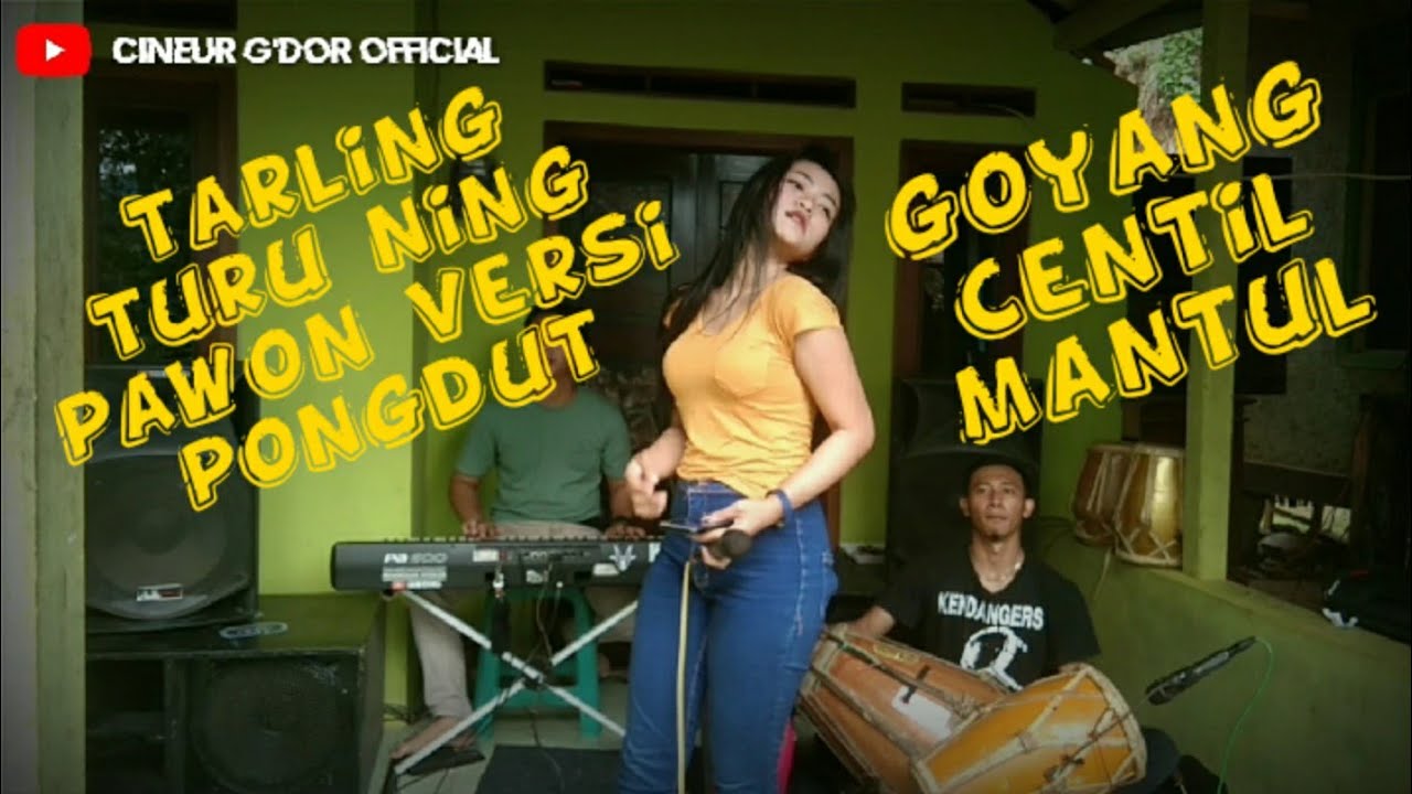 Tarling turu ning pawon versi pongdut || goyang cetil neng mpit || - YouTube
