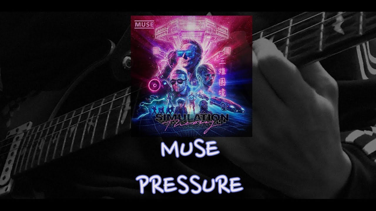 Muse - Pressure (Guitar Cover) - YouTube