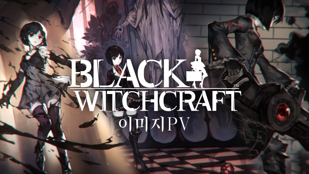 "BLACK WITCHCRAFT"이미지 PV - YouTube