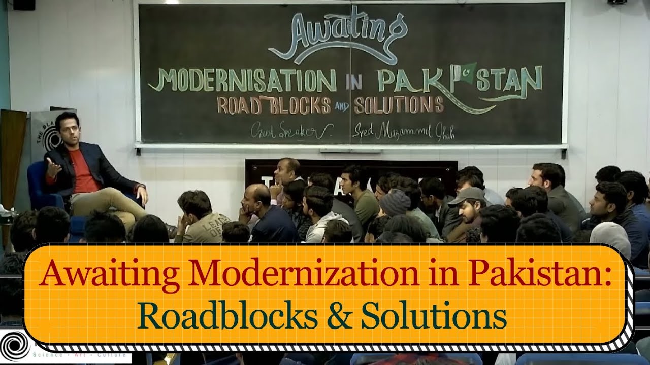 Awaiting Modernization in Pakistan: Roadblocks & Solutions | Syed ...