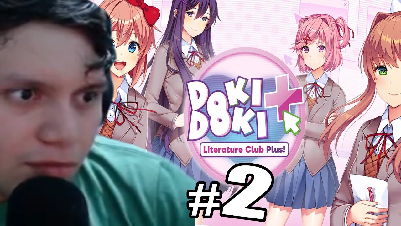 #2 Doki Doki Literature Club Plus | FapParaMoarr - YouTube