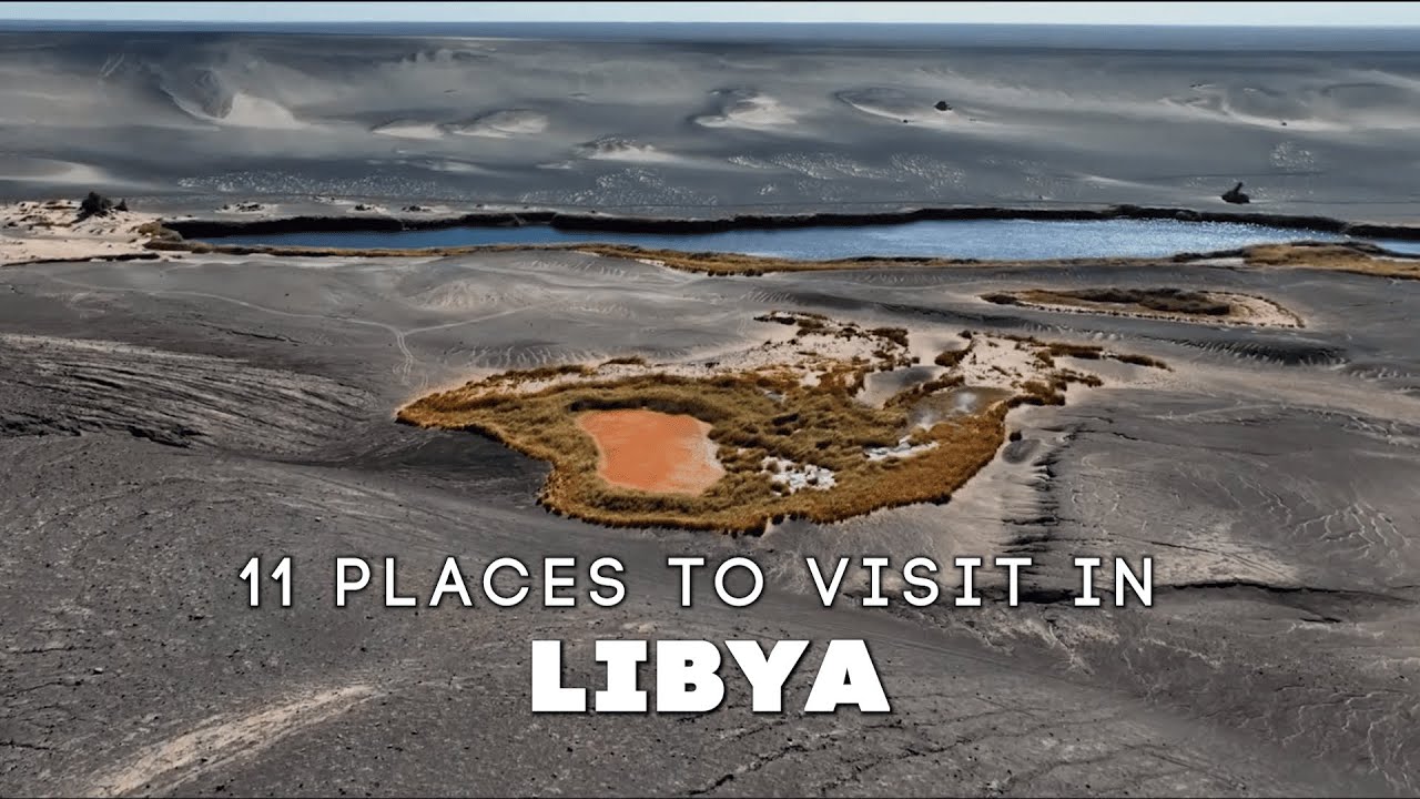 Top 11 Places to visit in Libya 🇱🇾 - 4k Travel Video - YouTube