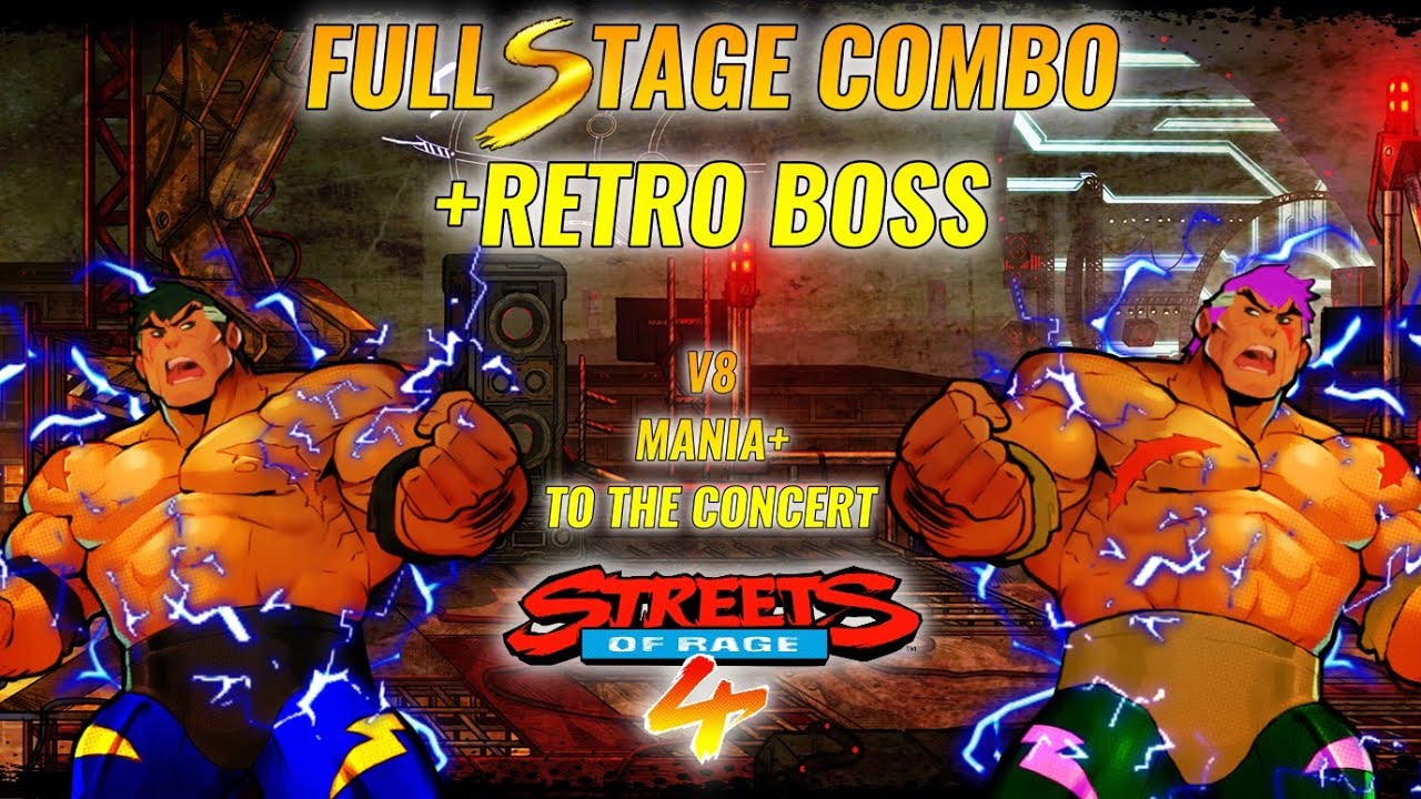 Streets of Rage 4 - Double Smash Full Combo + Cursed Arcade Stage 10 ...