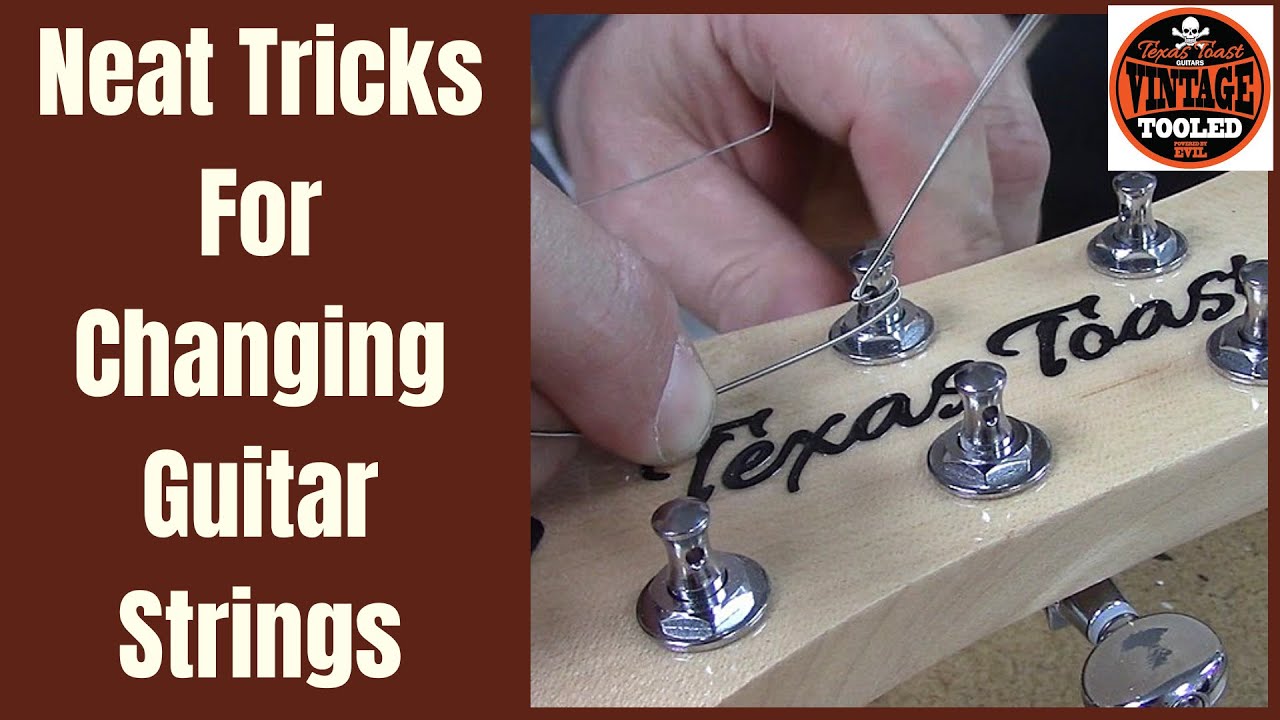 Neat Tricks For Changing Guitar Strings - YouTube