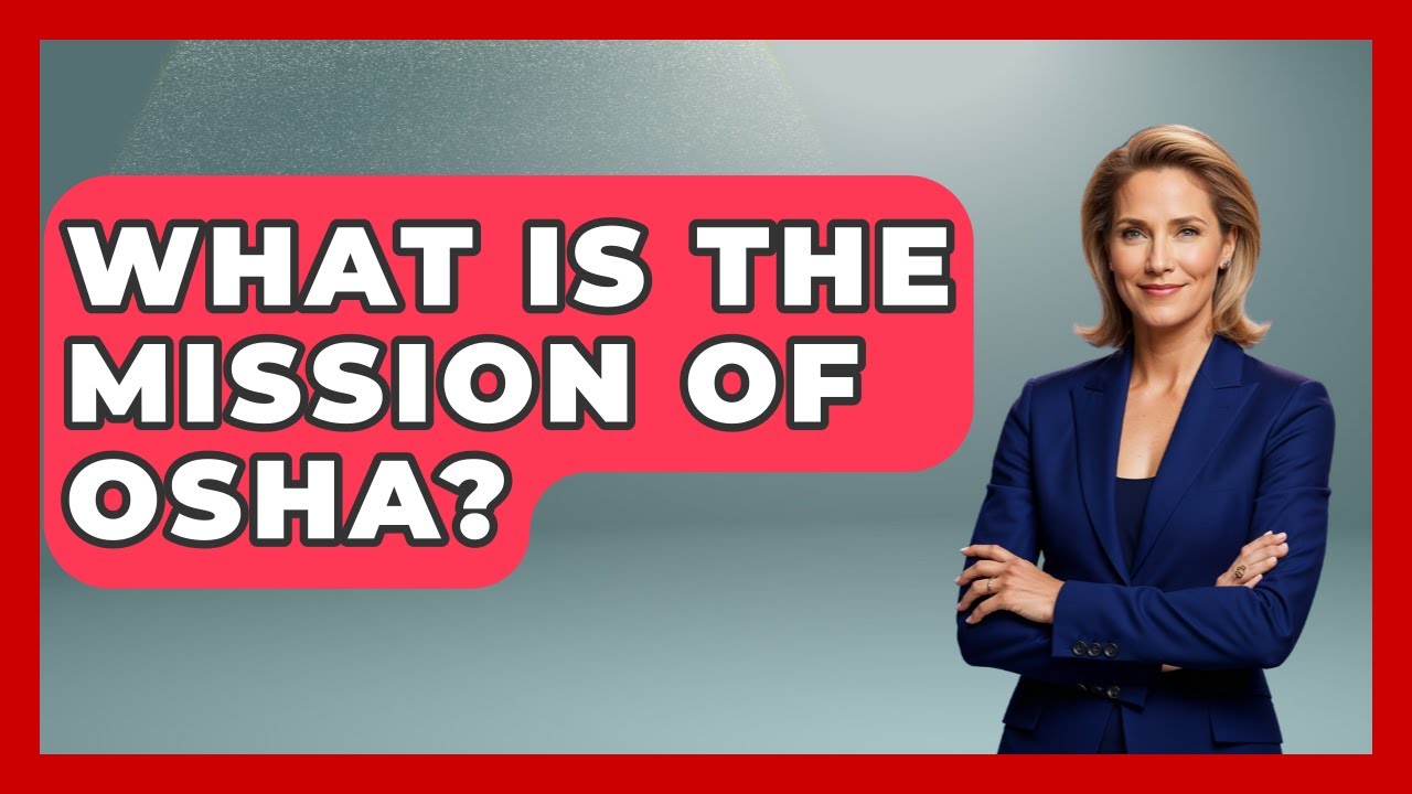 What Is The Mission Of OSHA? - High Stakes Jobs - YouTube