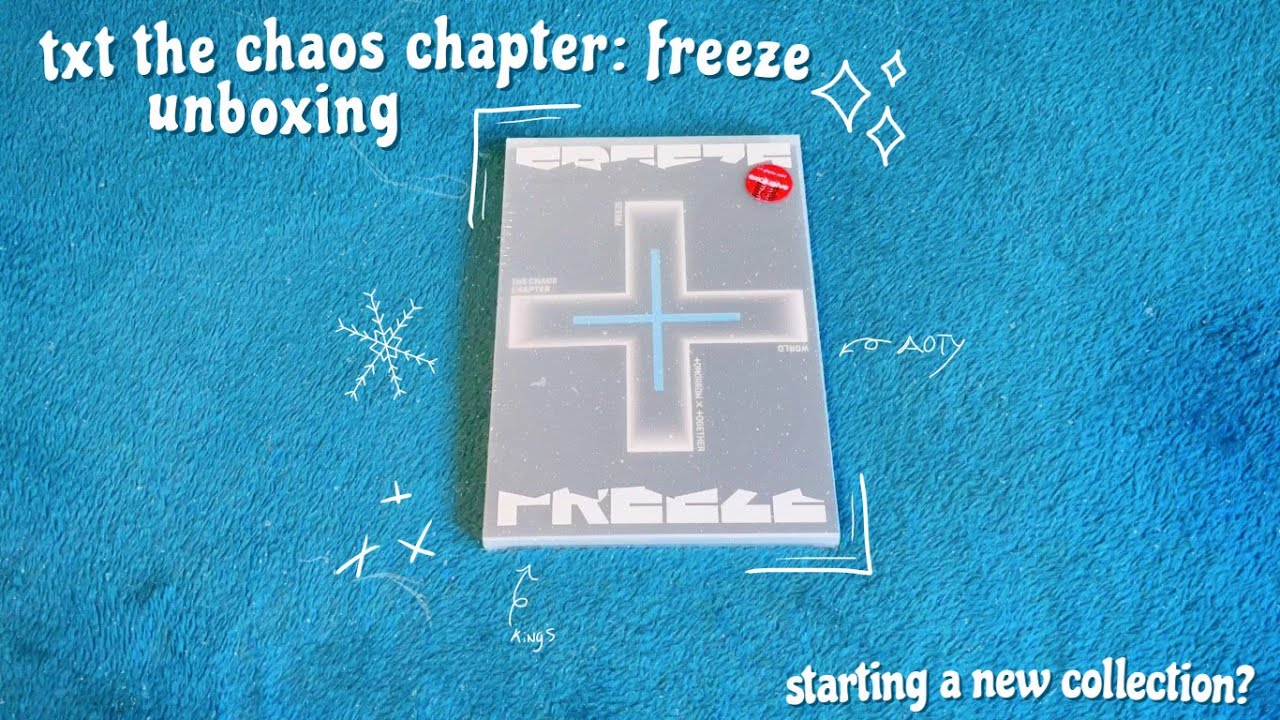 unboxing txt the chaos chapter: freeze ! (world ver.) - YouTube