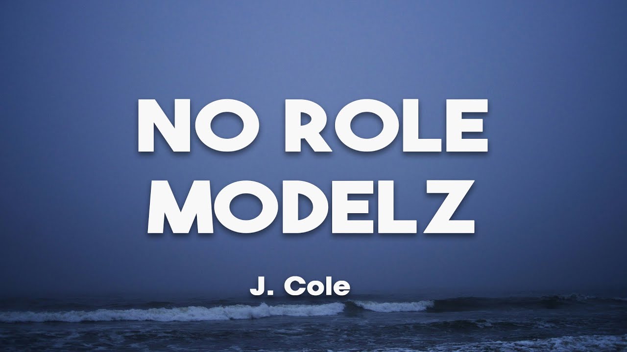 J.Cole - No Role Modelz (Lyrics) - YouTube