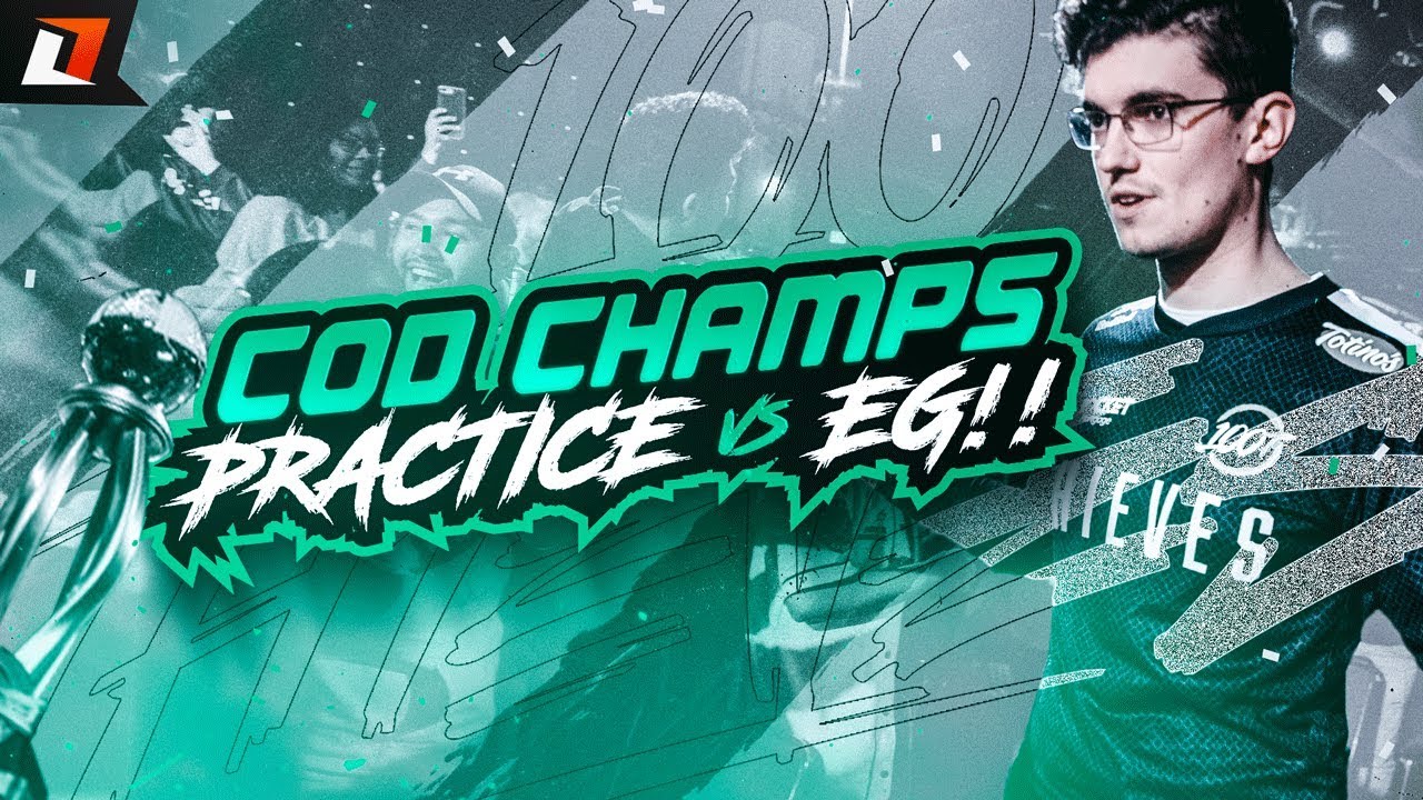 COD CHAMPS PRACTICE VS EG!! (100T SCRIMS) - YouTube