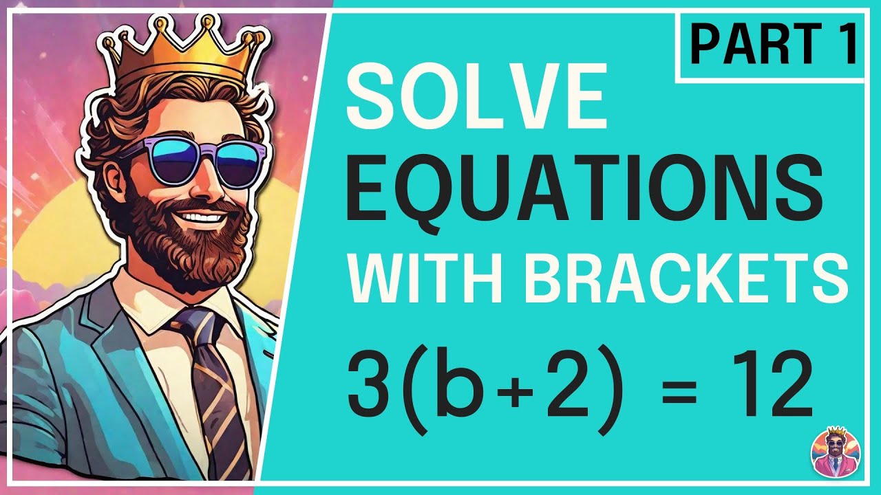 How to solve equations with brackets (part 1) - YouTube