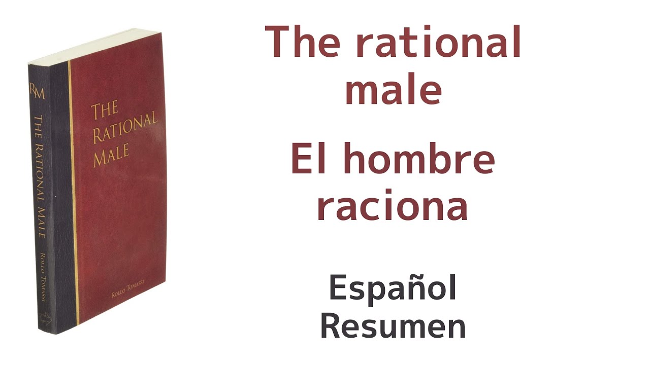 El hombre racional | The Rational Male - Rollo Tomassi | Español ...