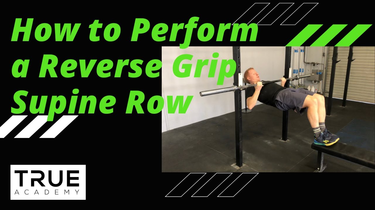 How to Perform a Reverse grip Supine row - YouTube