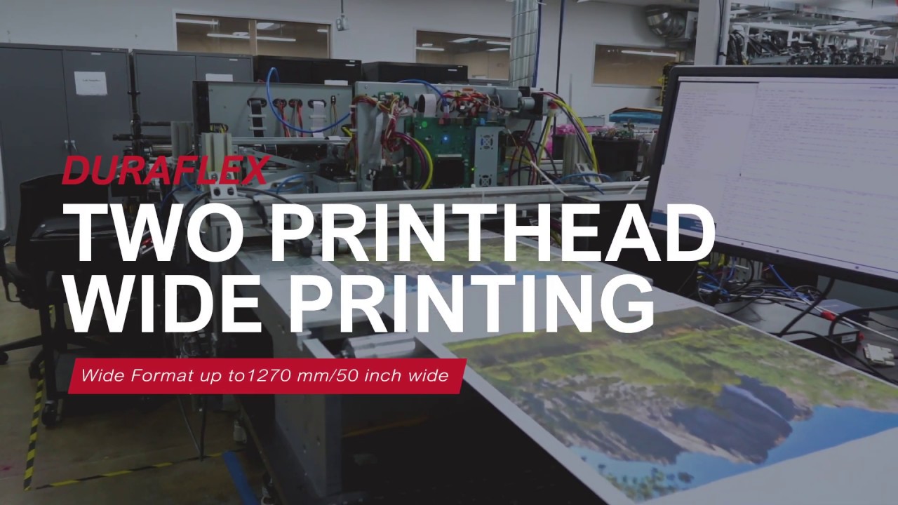 Expanding Markets and Print Widths using DuraFlex™ Technology - YouTube