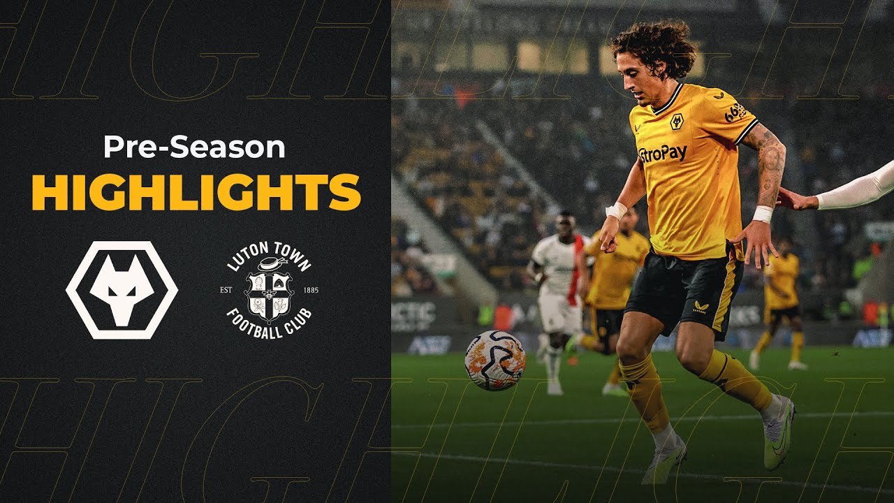 A pre-season runout at Molineux | Wolves 0-0 Luton Town | Match ...