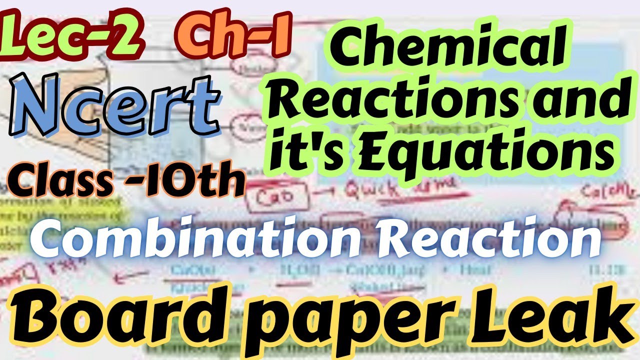 Combination Reaction | Chemical Reactions and it's Equations | Lec-2 # ...