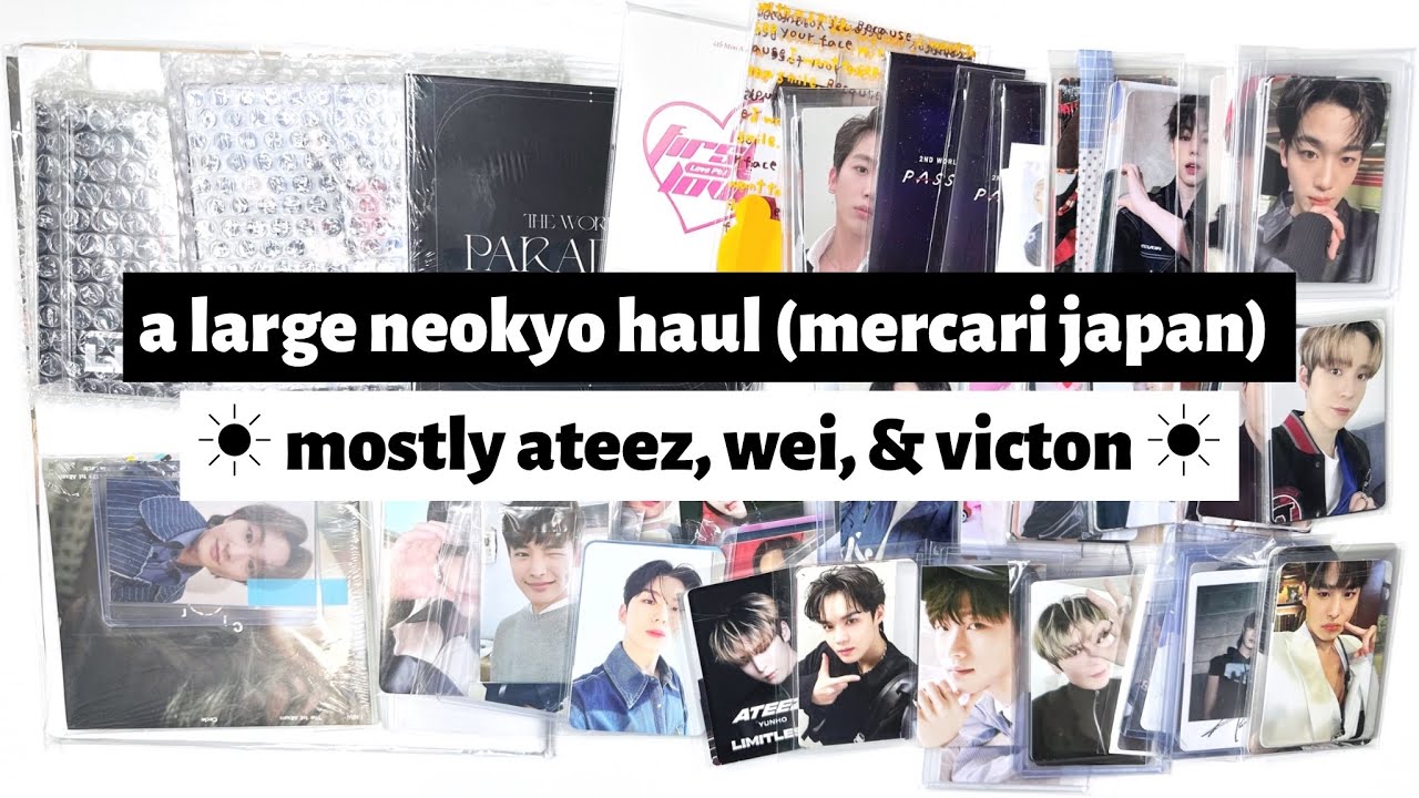 a large neokyo haul (mercari japan) ☀︎ ateez, wei, victon, xikers ...
