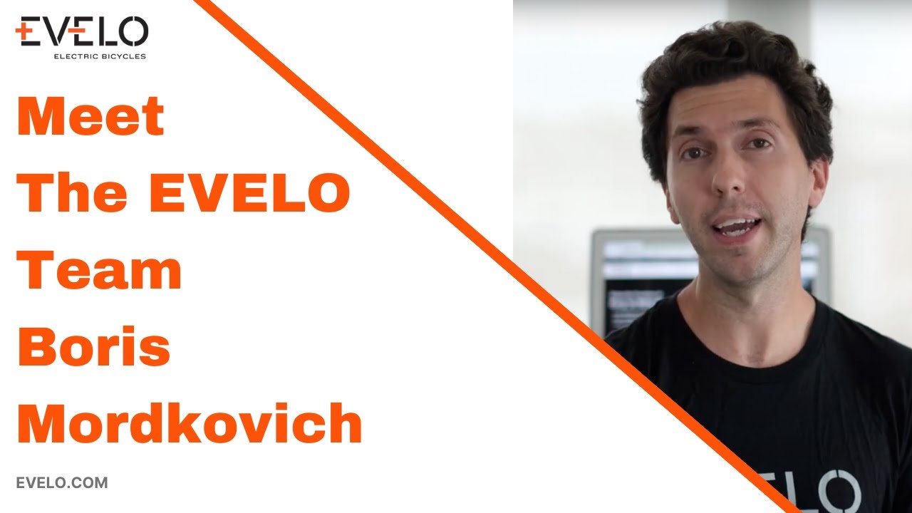 EVELO Team Video - Boris Mordkovich - YouTube