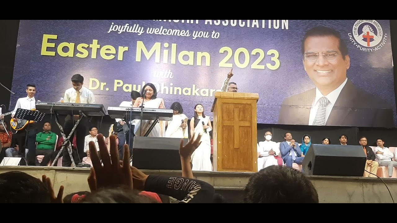 Dr. Paul dinakaran in lucknow // Ek sena song/ Easter Milan lucknow ...