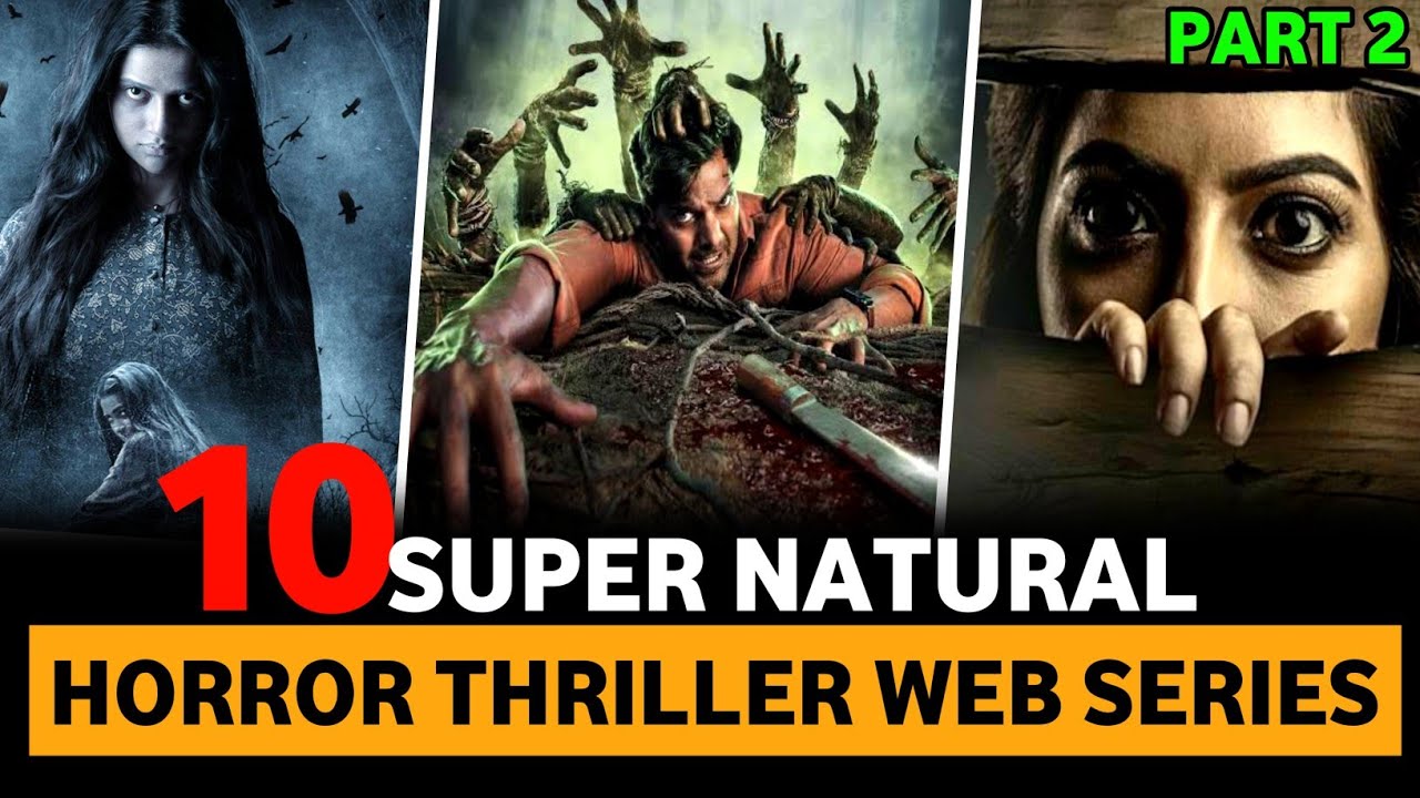 Top 10 Best Super Natural Horror Thriller Web Series In Hindi 2024 ...