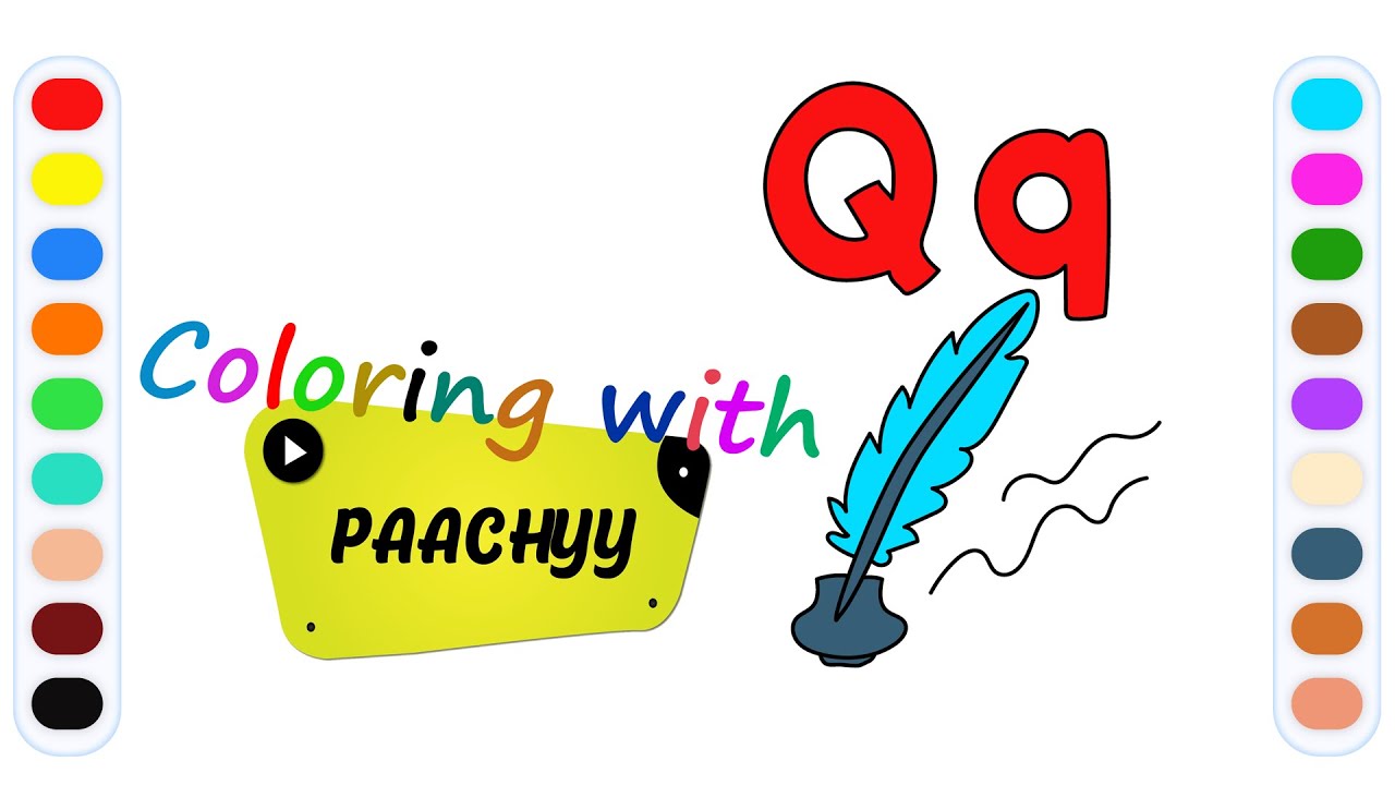 Easy Drawing & Coloring Alphabet Q for Kids - YouTube