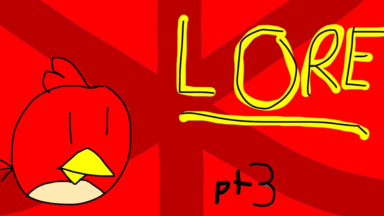 Angry Birds Lore pt3 - YouTube