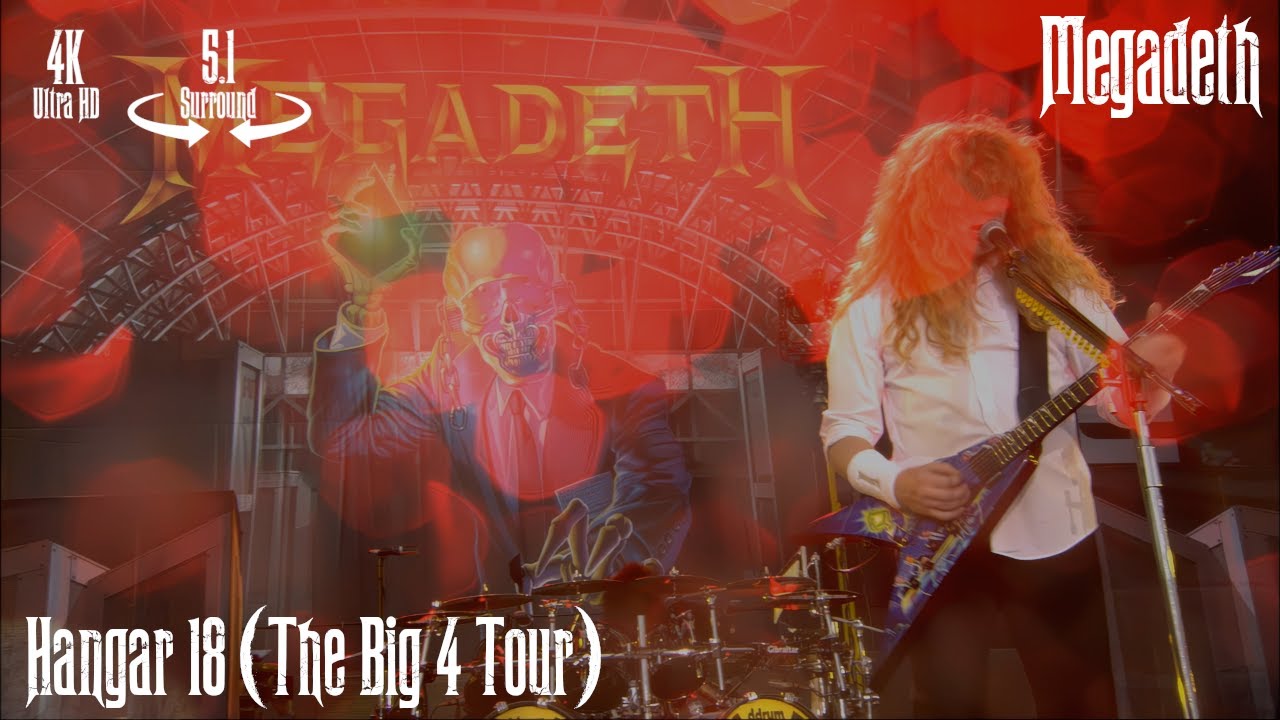 Megadeth - Hangar 18 (The Big 4 Tour) [5.1 Surround / 4K Remastered ...