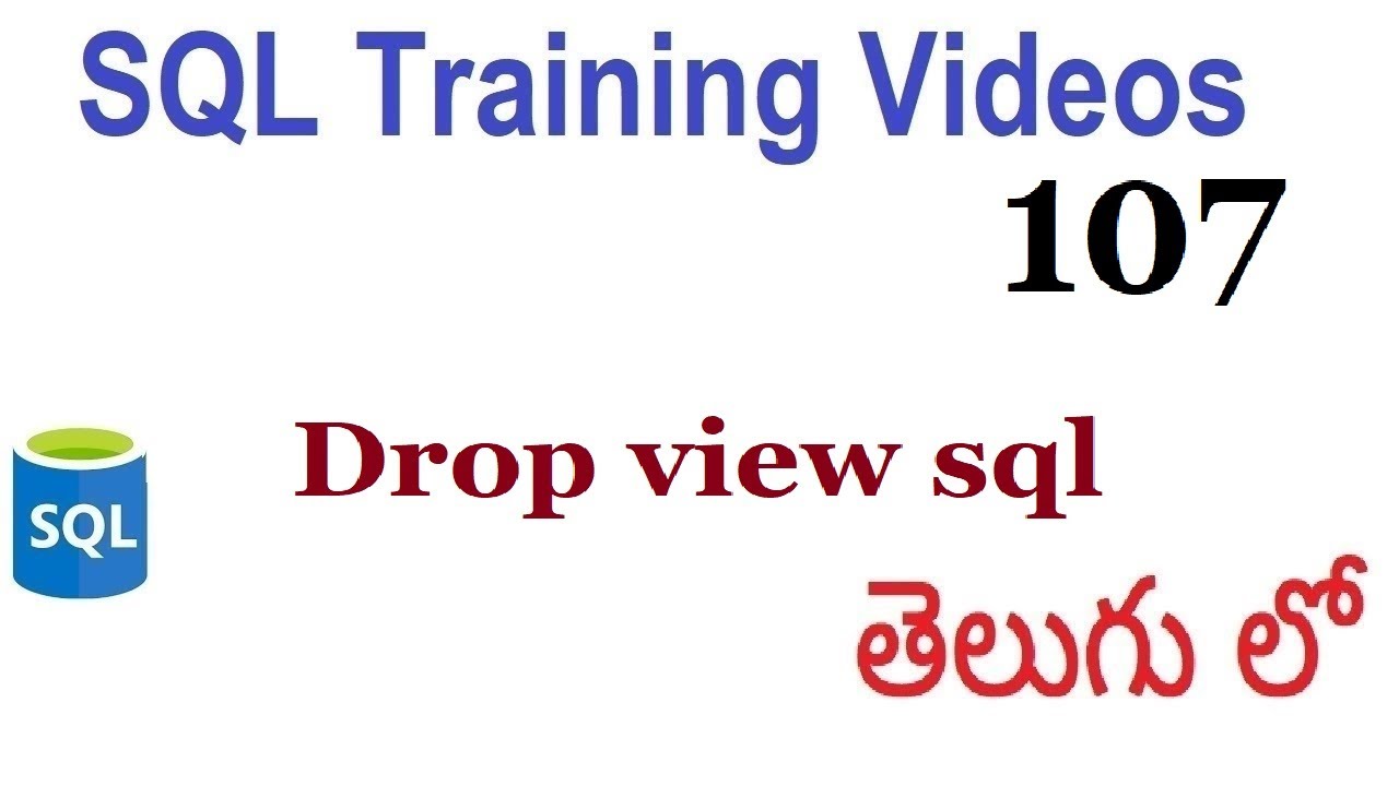 Drop view sql videos in telugu 107 - YouTube