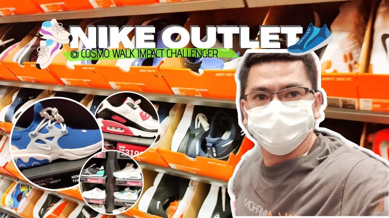 NIKE OUTLET SALE @ COSMO WALK IMPACT CHALLENGER IN MUANG THONG THANI ...