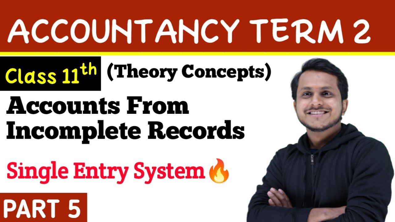 Single Entry System- Concept | Features | Advantage | Disadvantage ...