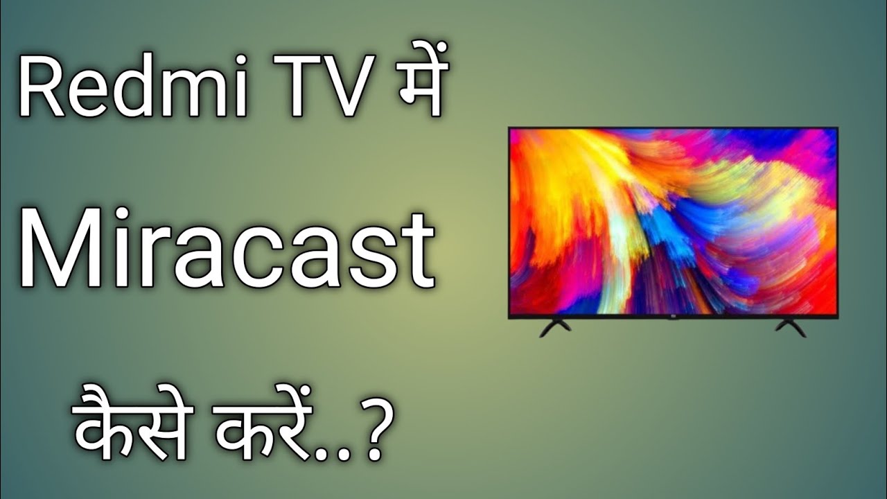 Redmi TV me Miracast Kaise Kare | Redmi Tv me Cast Screen Kaise Kare ...