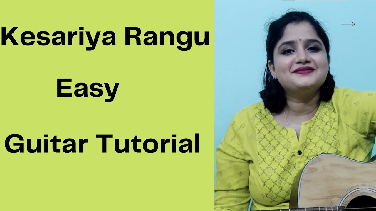 Kesariya Rangu | BRAHMĀSTRA (Kannada) | Guitar Tutorial - YouTube