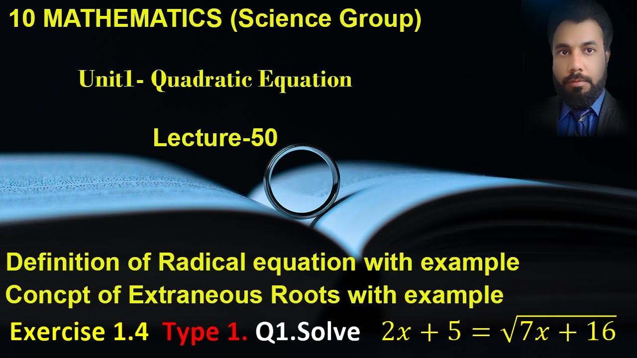50- Class 10 Exercise 1.4 Q1 Solution of Radical Equation | Finding ...