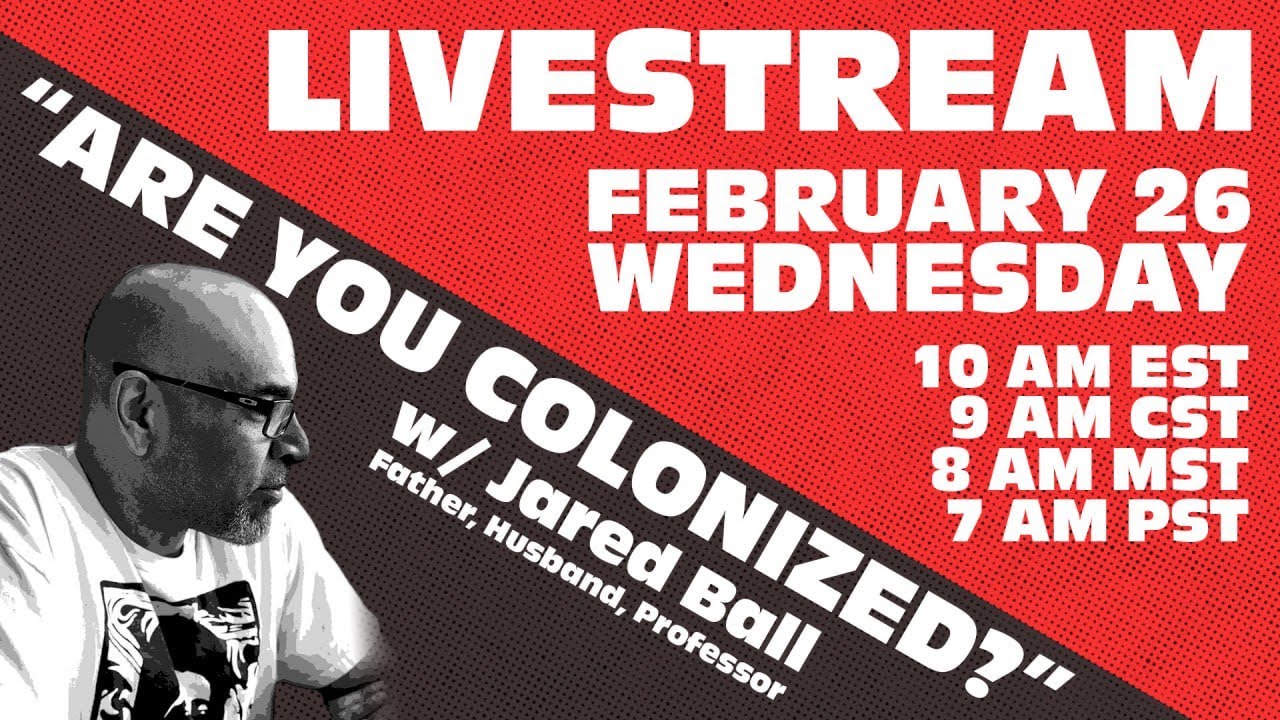 “Are you colonized?” Livestream with Jared Ball - YouTube