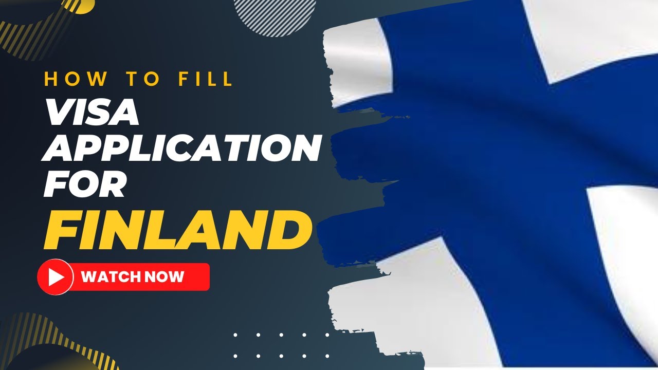 HOW TO FILL VISA APPLICATION FOR FINLAND? | FULL PRCEDURE IN DETAIL ...
