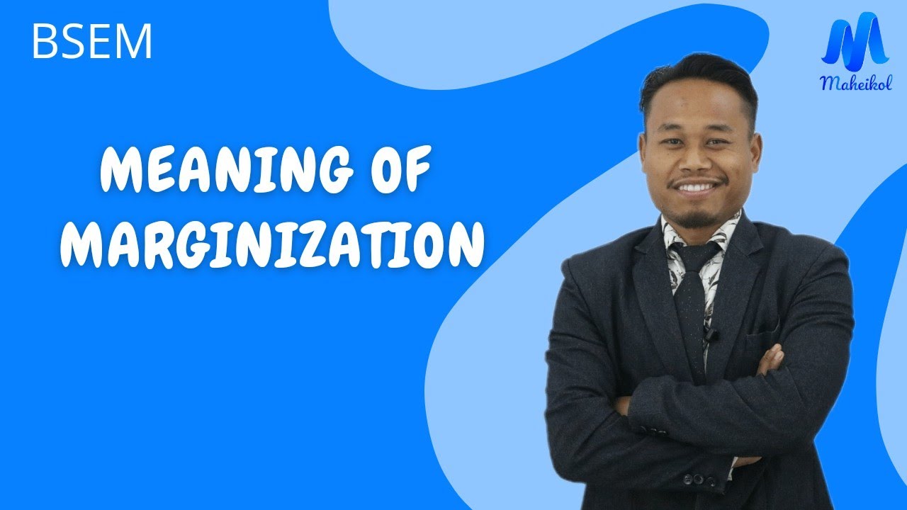 Meaning of Marginalization Part-1 || Class 8 Social Science || Maheikol ...