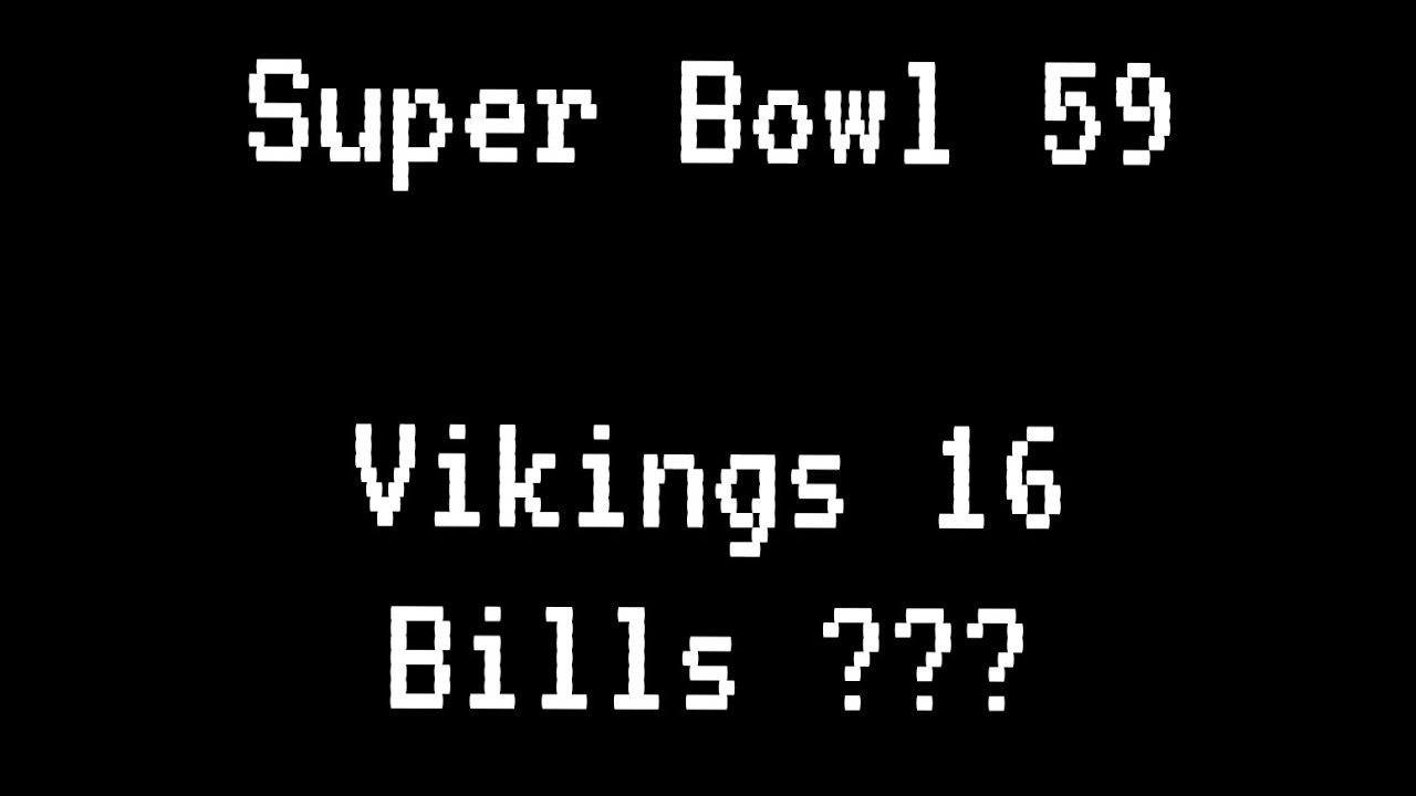 Super Bowl 59: Full Game. Buffalo Bills vs. Minnesota Vikings. (NBA2K21 ...