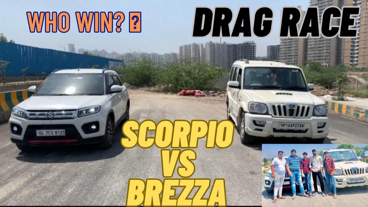 Scorpio vs Brezza || Drag race || who win 🥇? #elvishyadavvlogs # ...