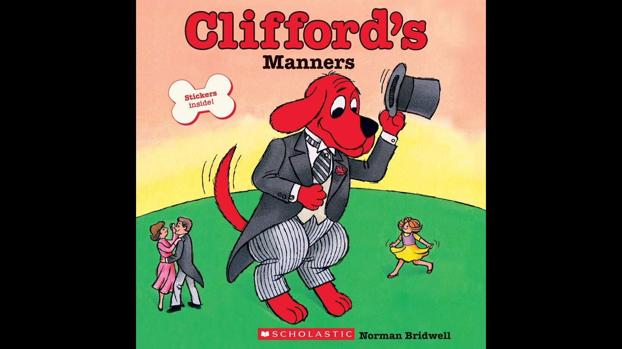 Clifford's Manners by Norman Bridwell - YouTube