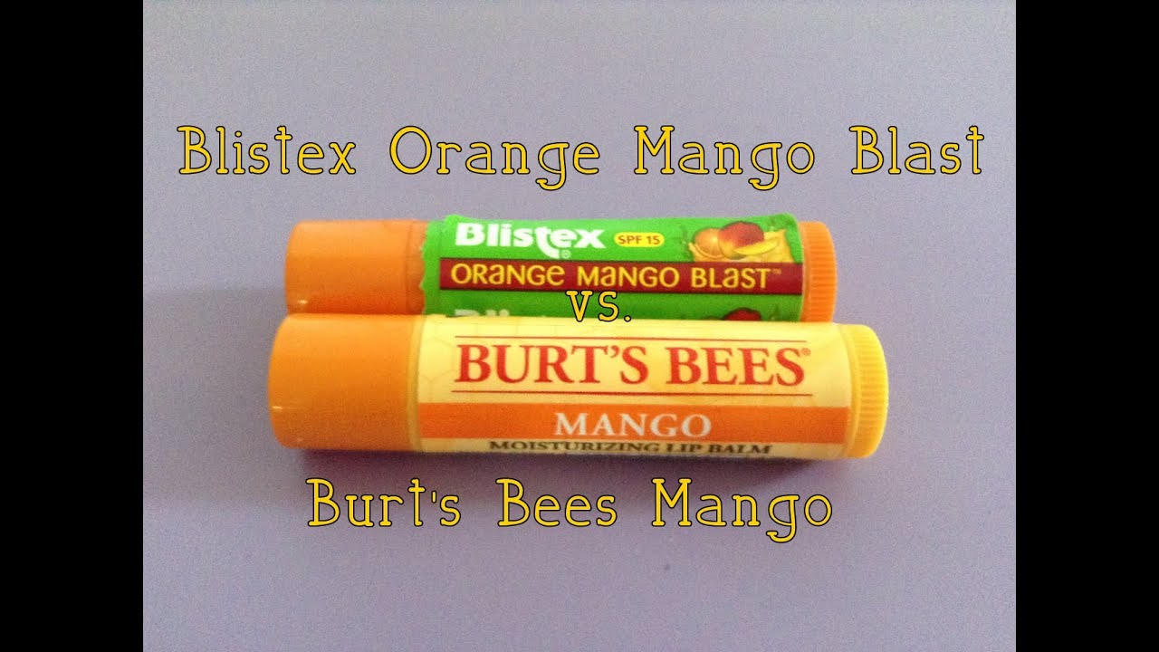 Blistex Orange Mango Blast vs. Burt's Bees Mango - YouTube