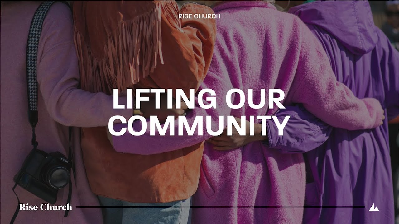 Lifting Our Community // Rise Church Outreach - 1/12/25 - YouTube